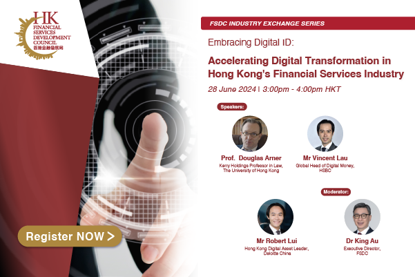 FSDC Industry Exchange Series – Embracing Digital ID: Accelerating Digital Transformation in ...