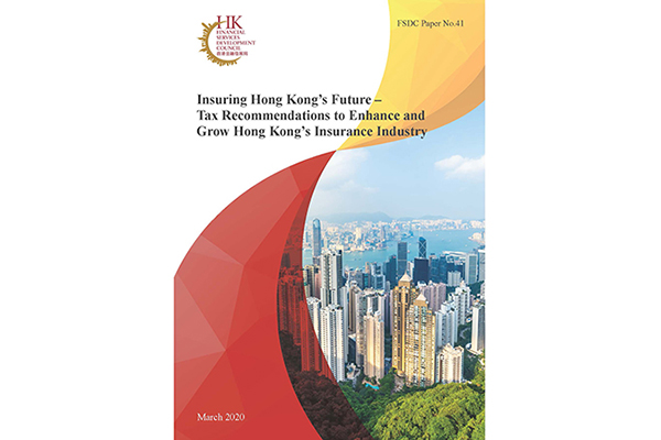 Insuring Hong Kong’s Future – Tax Recommendations to Enhance and Grow ...