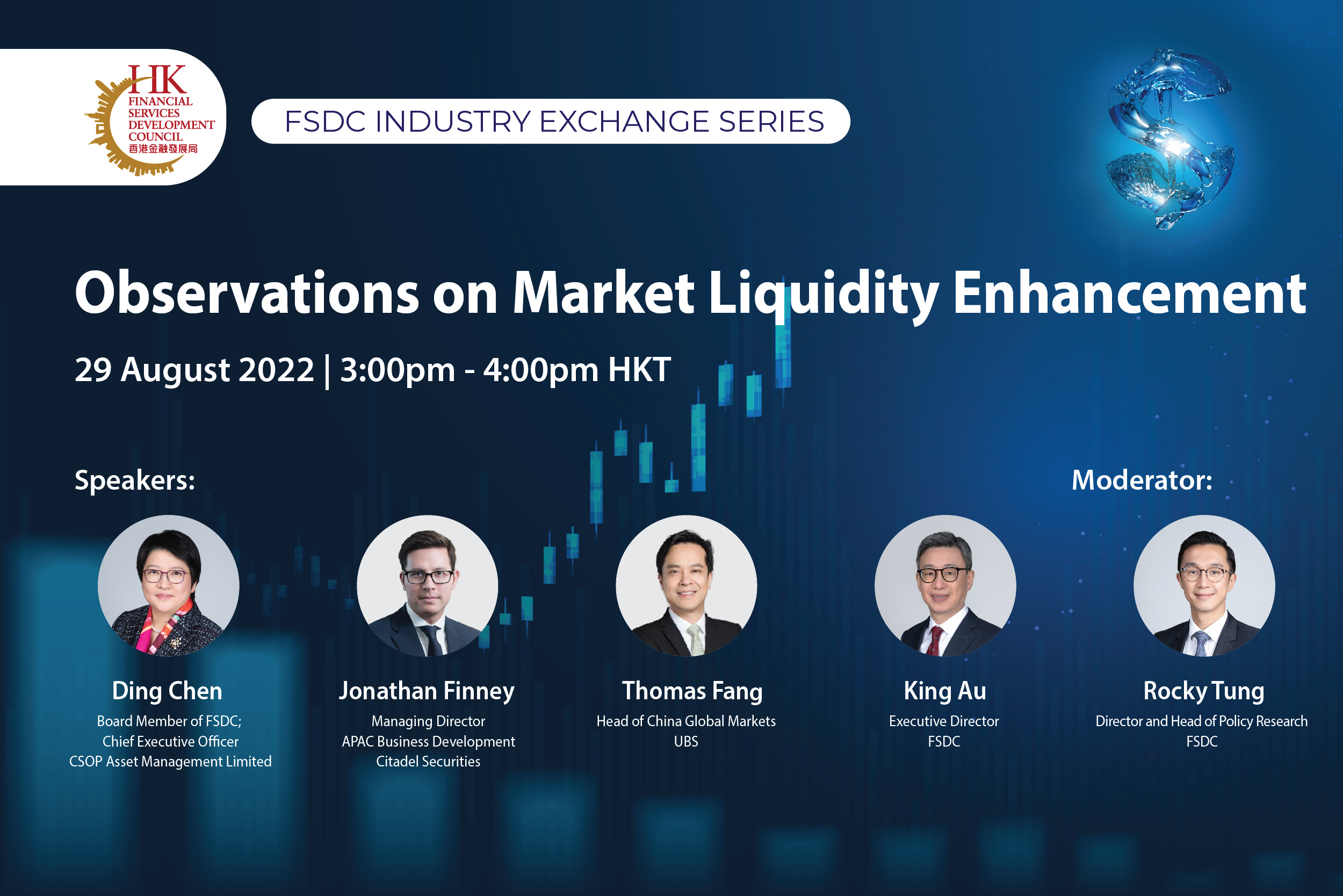FSDC Industry Exchange Series – Observations on Market Liquidity ... FSDC Industry Exchange Series – Observations on Market Liquidity ...